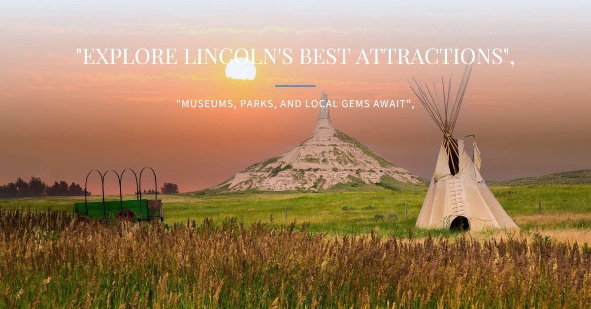 Top 20 Best Things To Do in Lincoln Nebraska 2025 - Travels Canvas